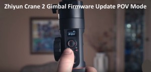 Zhiyun Crane 2 Gimbal Firmware Update POV Mode Video - Gimbal Test